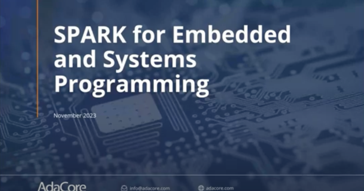 Spark Pro For Embedded And Systems Programming Adacore